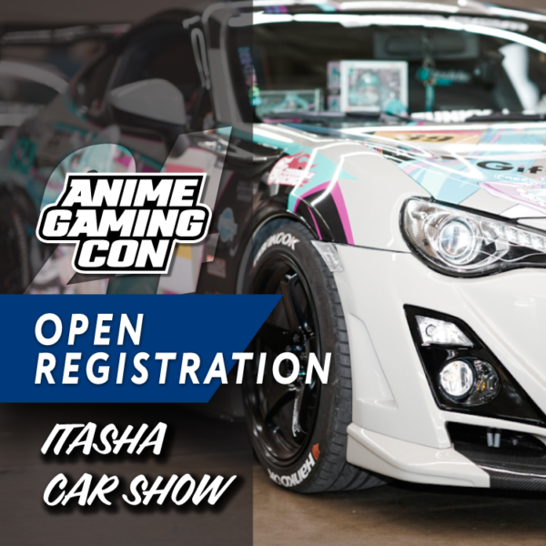 Itasha Car Show Registration - Anime Gaming Con